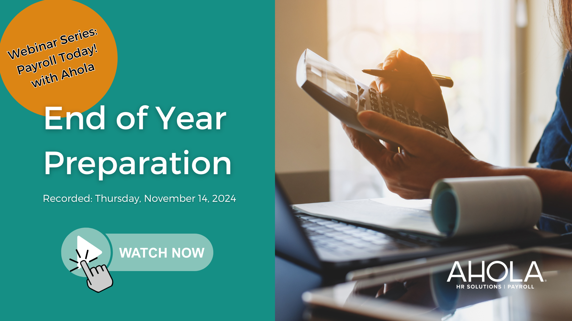 [Recorded Webinar] Payroll Today! with Ahola Webinar Series: End of ...